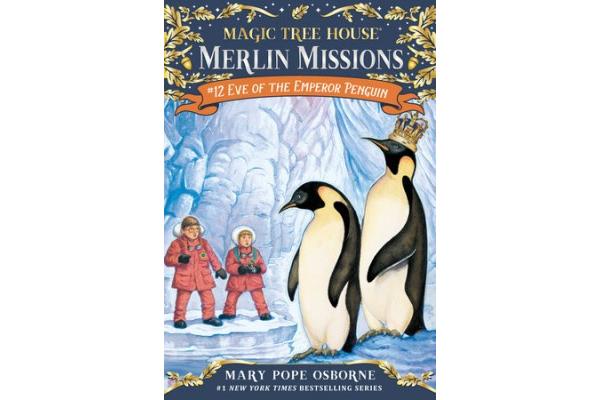 Magic Tree House: #12 Eve of the Emperor Penguin