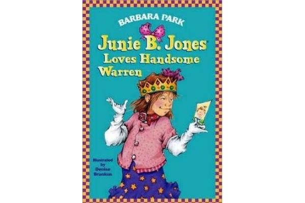 Junie B. Jones Loves Handsome Warren