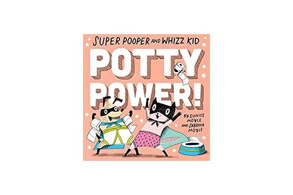 Super Pooper and Whizz Kid: Potty Power! (A Hello!Lucky Book)