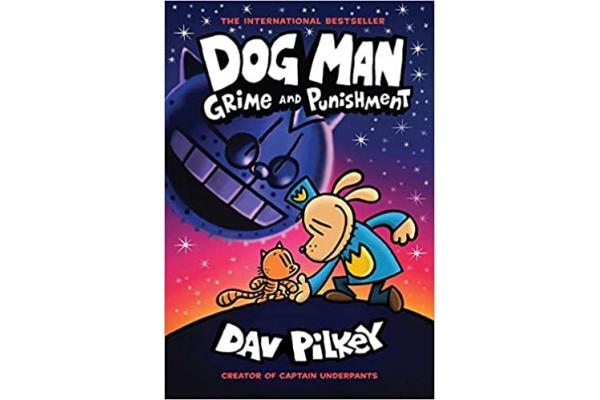 Dog Man #9: Grime and Punishment