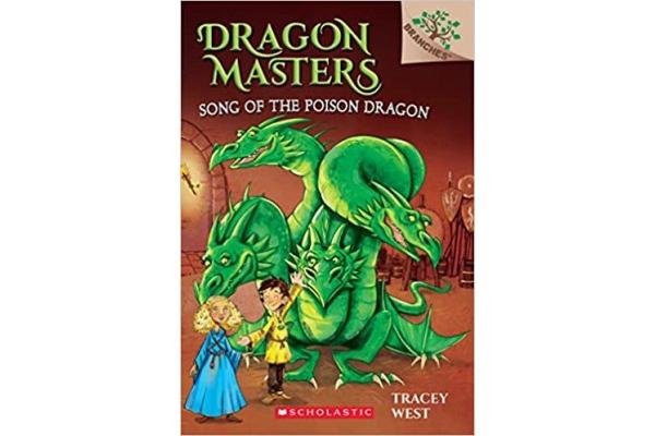 Dragon Masters : Song of the Poison Dragon