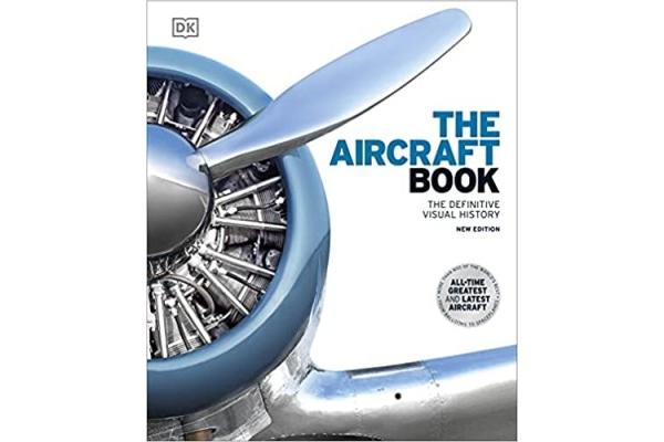 The Aircraft Book: The Definitive Visual History