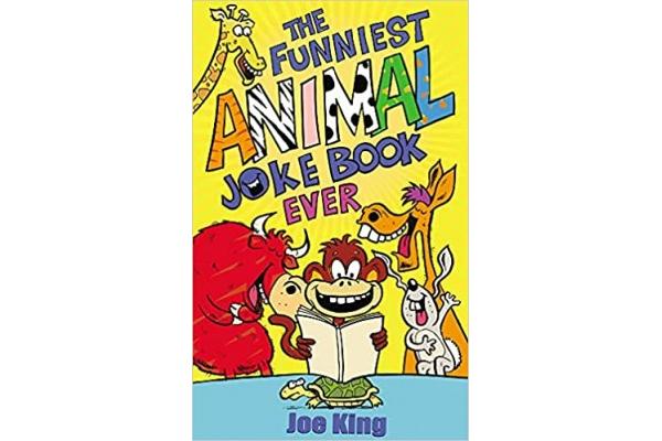 The Funniest Animal Joke Book Ever