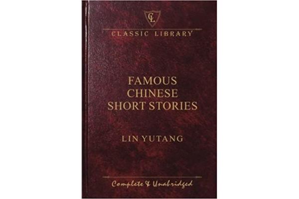 Famous Chinese Short Stories - Wilco Classics