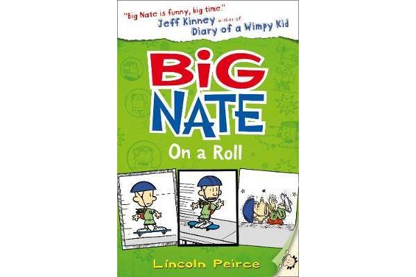 Big Nate : On a Roll