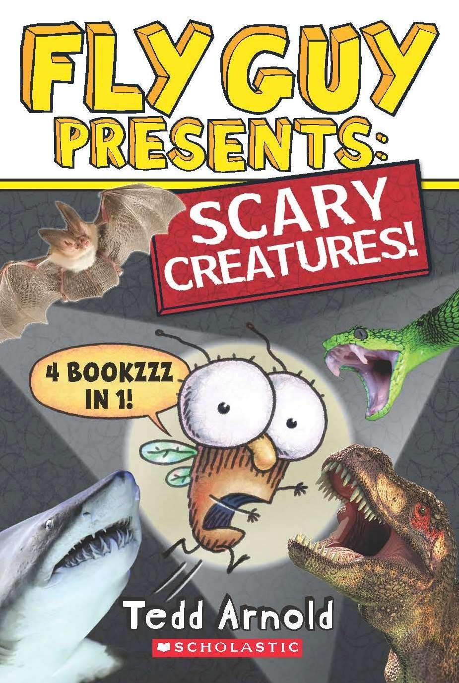 Fly Guy Presents: Scary Creatures!