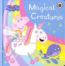 Peppa Pig: Magical Creatures