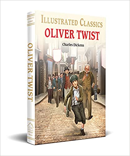 Illustrated Classics : Oliver Twist